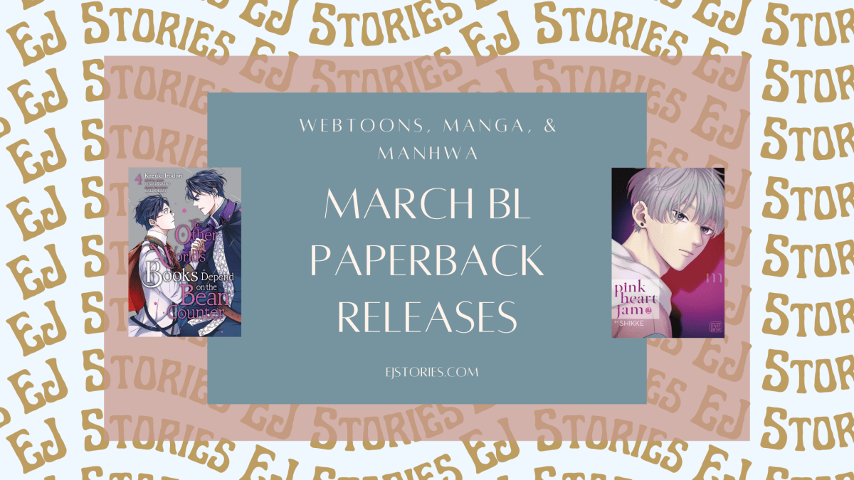 March 2024 BL Manga/Manhwa Releases (+light novels & Danmei) – ejbookblog