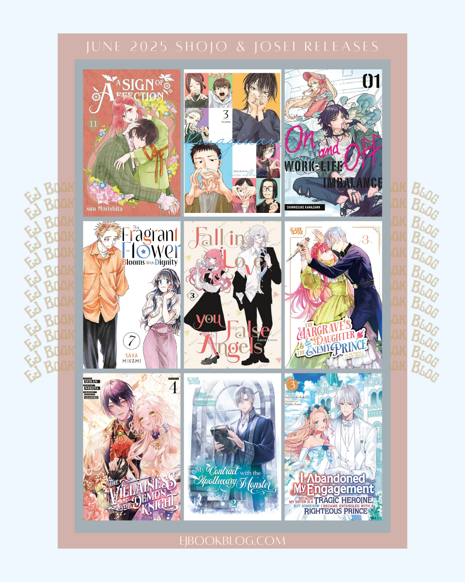 June 2025 Romance / Shojo (Shoujo) / Josei Manga & Light Novel Releases ...