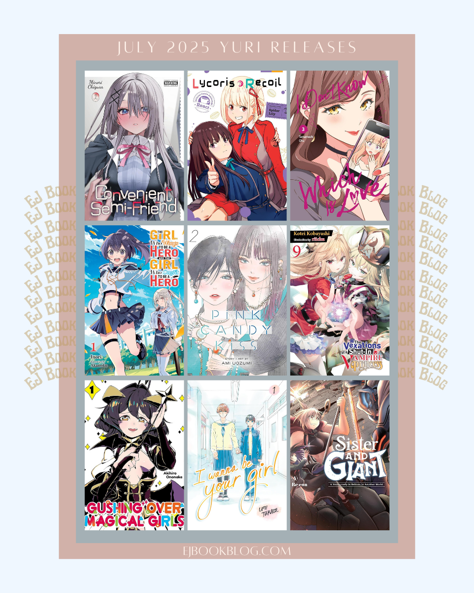July 2025 Yuri / Girls Love Manga, Manhwa, & Light Novel Releases in ...