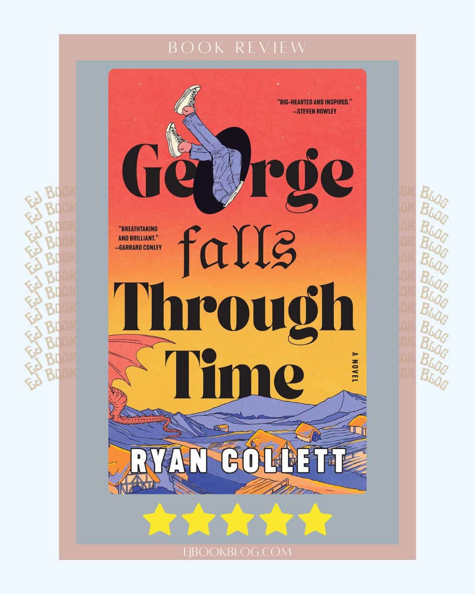 George Falls Through Time | A 5 Star Book Soaked in Misery – ejbookblog